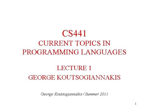 Cs 441 Current Topics In Programming Languages Lecture