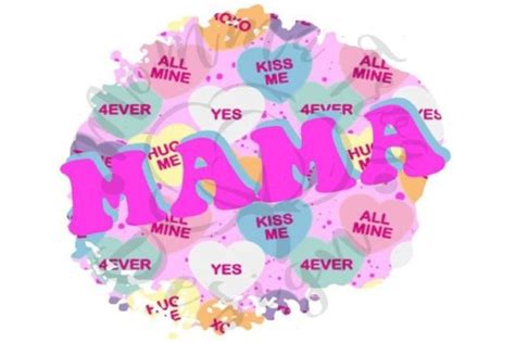 Mama Candy Hearts Valentines Png Graphic By Momma Frog Designs