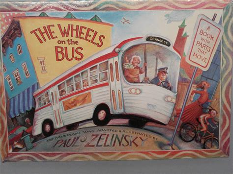 The Wheels On The Bus Paul O Zelinsky 9780525446446 Books