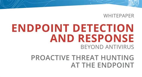 Endpoint Detection And Response EDR For Threat Hunting
