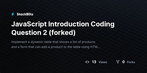 Javascript Introduction Coding Question 2 Forked Stackblitz