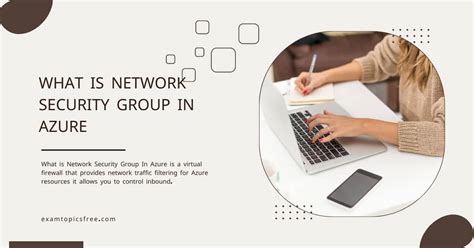 What Is Network Security Group In Azure And How Does It Work