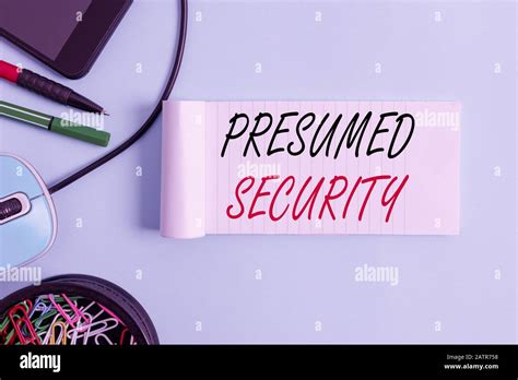 Conceptual Hand Writing Showing Presumed Security Concept Meaning
