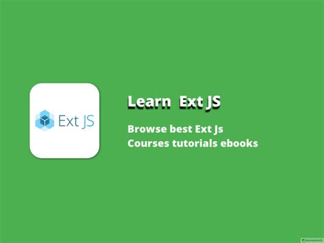 Learn Ext Js Find Best Ext Js Courses And Tutorials 2025