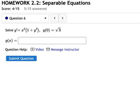 Solved Homework 22 Separable Equations Score 415 515