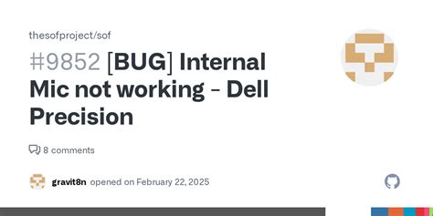 [bug] internal mic not working dell precision · issue 9852 · thesofproject sof · github