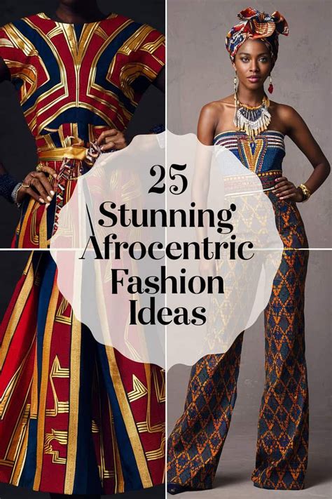25 Stunning Afrocentric Fashion Ideas That Will Make You Stand Out