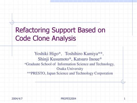 Refactoring Support Based On Code Clone Analysis Ppt Download
