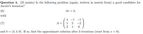 Solved Question 4 25 ﻿points Is ﻿the Following Problem