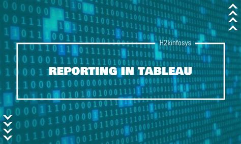 Reporting In Tableau H2k Infosys Blog