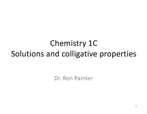Unit 5 Lecture Notes Chemistry 1C Solutions And Colligative