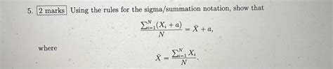 Solved 5 Using The Rules For The Sigmasummation Notation