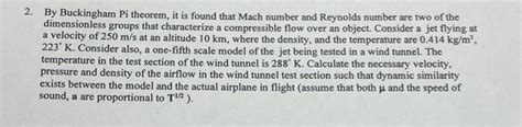 Solved 2 By Buckingham Pi Theorem It Is Found That Mach