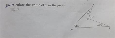 Calculate The Value Of X In The Given Figure Filo