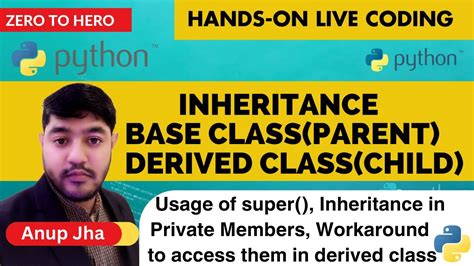 Advanced Python 012 Inheritance In Python Base Class And Derived Class In Python Super
