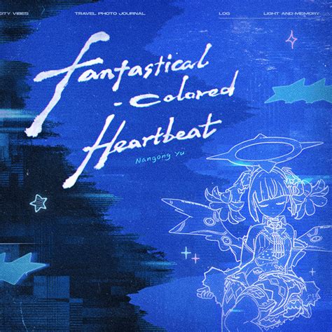 三z Sān Z And Hoyo Mix Fantastical Colored Heartbeat Lyrics And