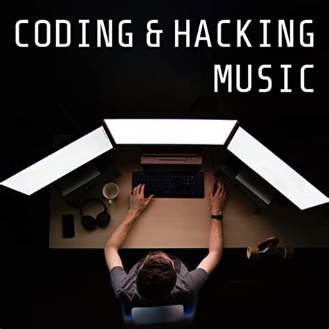 Coding And Hacking Music Von Various Artists Auf Amazon Music Unlimited