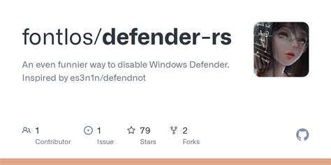 Github Fontlosdefender Rs An Even Funnier Way To Disable Windows Defender Inspired By