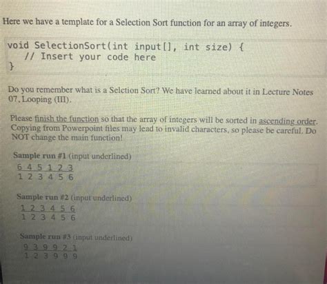 Solved Here We Have A Template For A Selection Sort Function