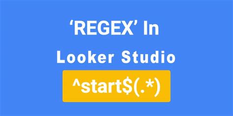 Most Useful Guide To Using Regex In Looker Studio 5 Min Vision Labs