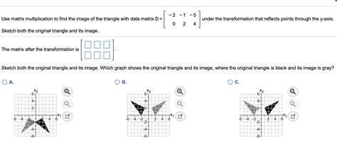 Solved Use Matrix Multiplication To Find The Image Chegg