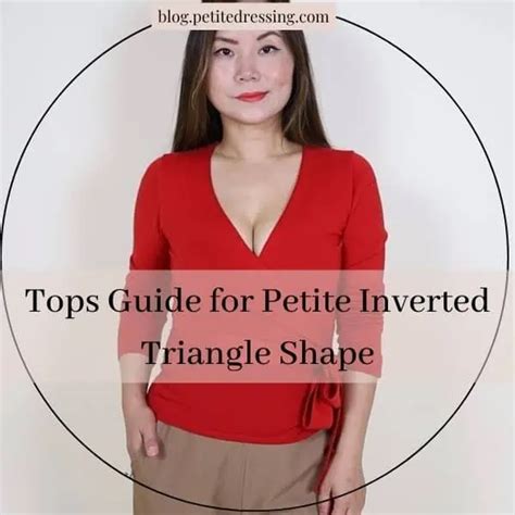 The Complete Tops Styling Guide For Inverted Triangle Shape