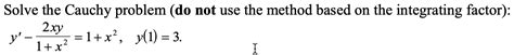 Solved Solve The Cauchy Problem Do Not Use The Method Based