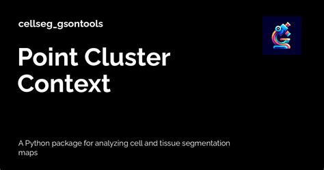 Point Cluster Context Cellseggsontools