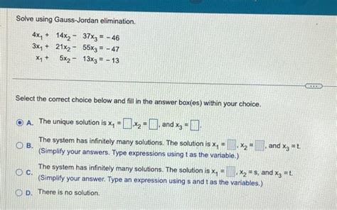 Solved Solve Using Gauss Jordan Elimination 4x₁14x₂37x3
