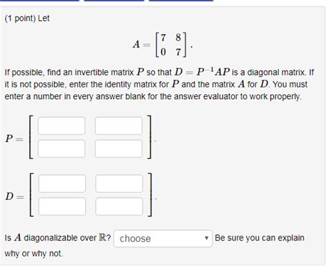 Solved If Possible Find An Invertible Matrix P So That D P Chegg
