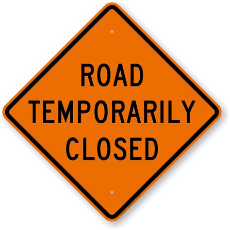 Road Closed Signs Lane Closed Signs