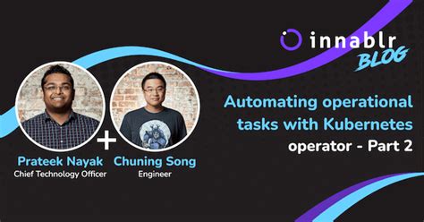 automating operational tasks with kubernetes operator part 2