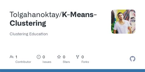 Github Tolgahanoktayk Means Clustering Clustering Education