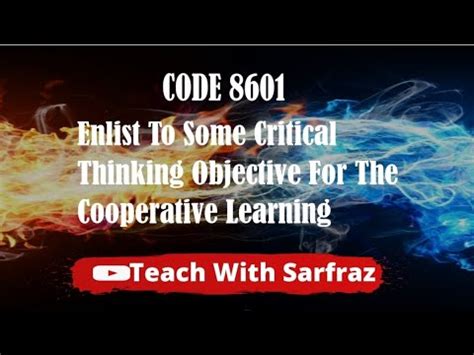 Code 8601 Question 03 Enlist To Some Critical Thinking Objectives For