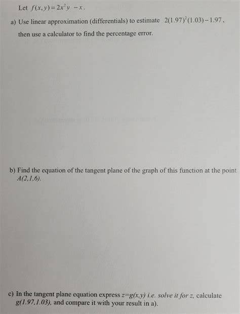 Solved Let Fxy2x2y−x A Use Linear Approximation