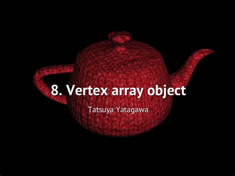 8 vertex array object speaker deck