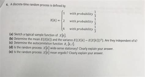 Solved 4 A Discrete Time Random Process Is Defined By 1