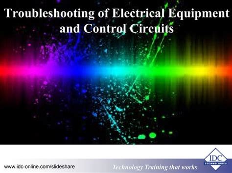 Practical Troubleshooting Of Electrical Equipment And Control Circuits Ppt