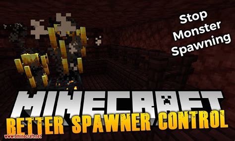Better Spawner Control Mod 1 19 2 1 18 2 Completely Disables Mob