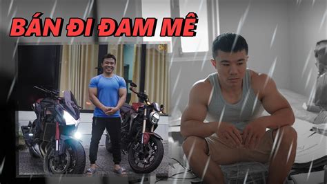 Vlog Bán Đi Đam MÊ Mọi Sự Ngu Dốt Đều Phải Trả Giá Bằng Tiền Mặt Youtube
