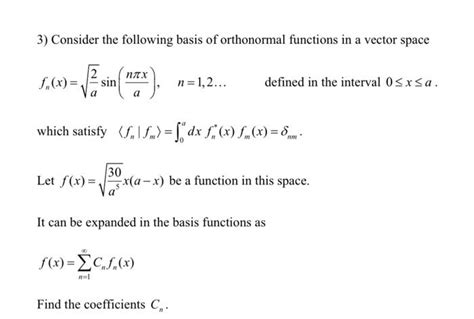 Solved 3 Consider The Following Basis Of Orthonormal Chegg Com