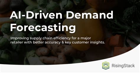 Risingstack On Linkedin Ai Driven Demand Forecasting Improving Supply Chain Efficiency In Retail…