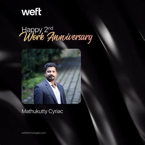 Weft Technologies On Linkedin Milestoneanniversary Teamappreciation Positiveenergy