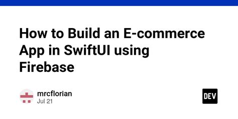 How To Build An E Commerce App In Swiftui Using Firebase Dev Community