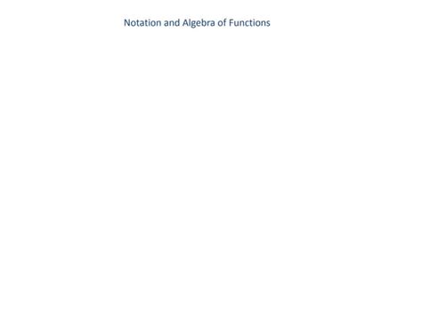 Answer Notation And Algebra Of Functions Pptx