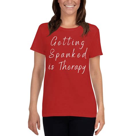 Getting Spanked Shirt Spanking Bdsm Spanking Tee Masochist Etsy