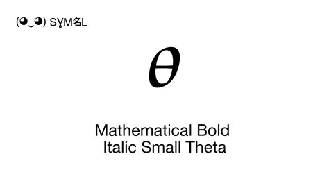 𝜽 Mathematical Bold Italic Small Theta U1d73d Symbol Meaning Copy