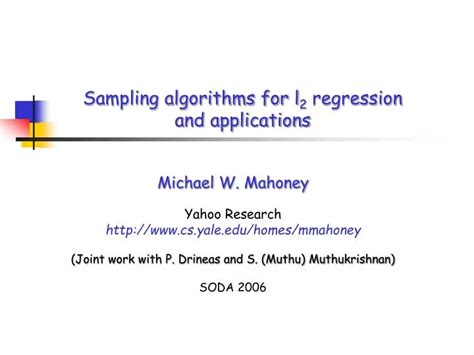 Ppt Sampling Algorithms For L 2 Regression And Applications