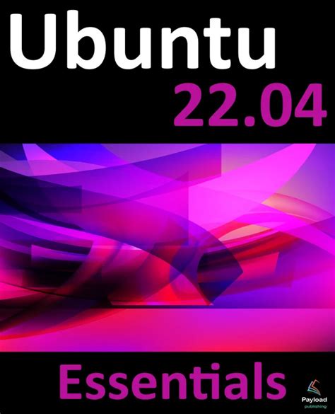 Ubuntu 22 04 Essentials EBook Payload Publishing