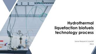 Hydrothermal Liquefaction PowerPoint Presentation And Slides PPT